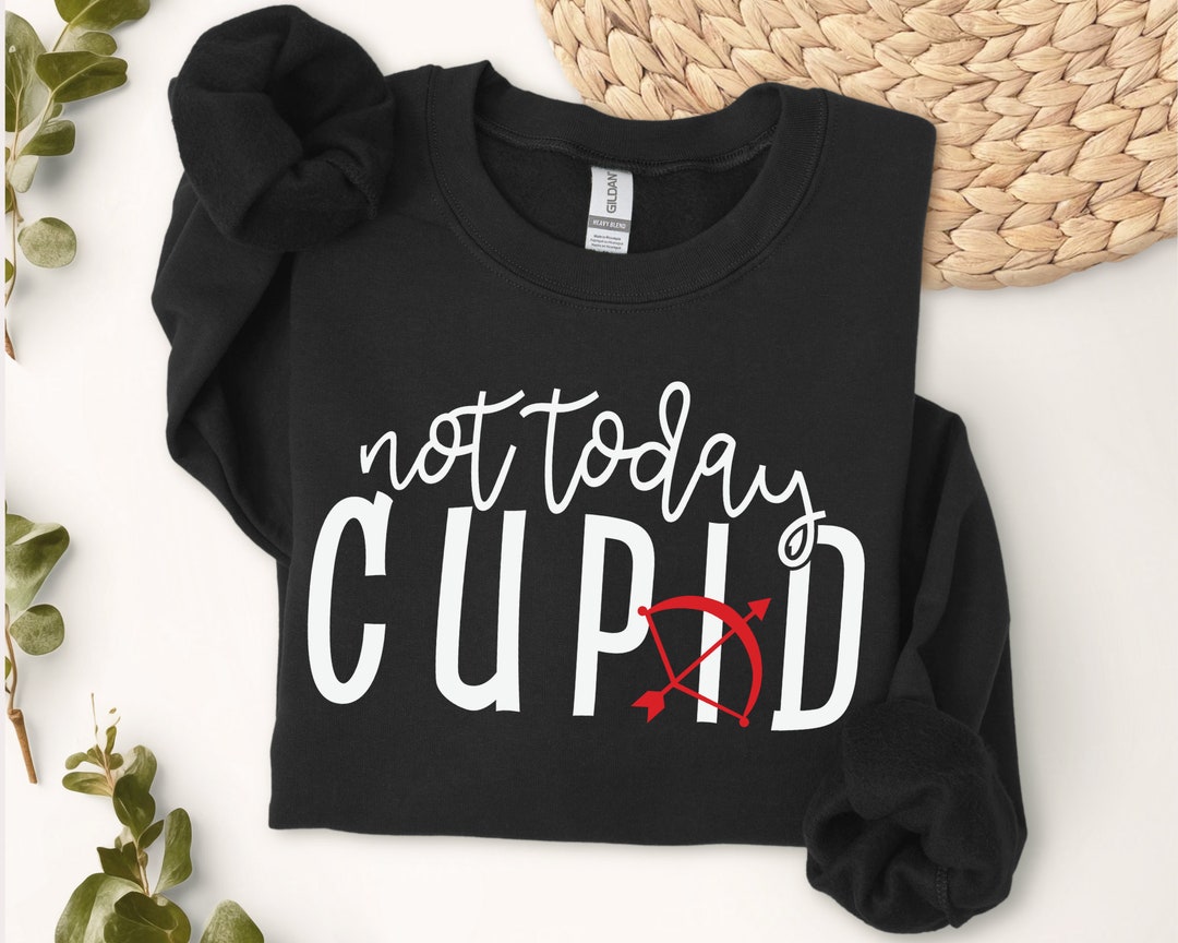 Not Today Cupid Layered SVG, Not Today Cupid Svg, Funny Valentine Svg ...