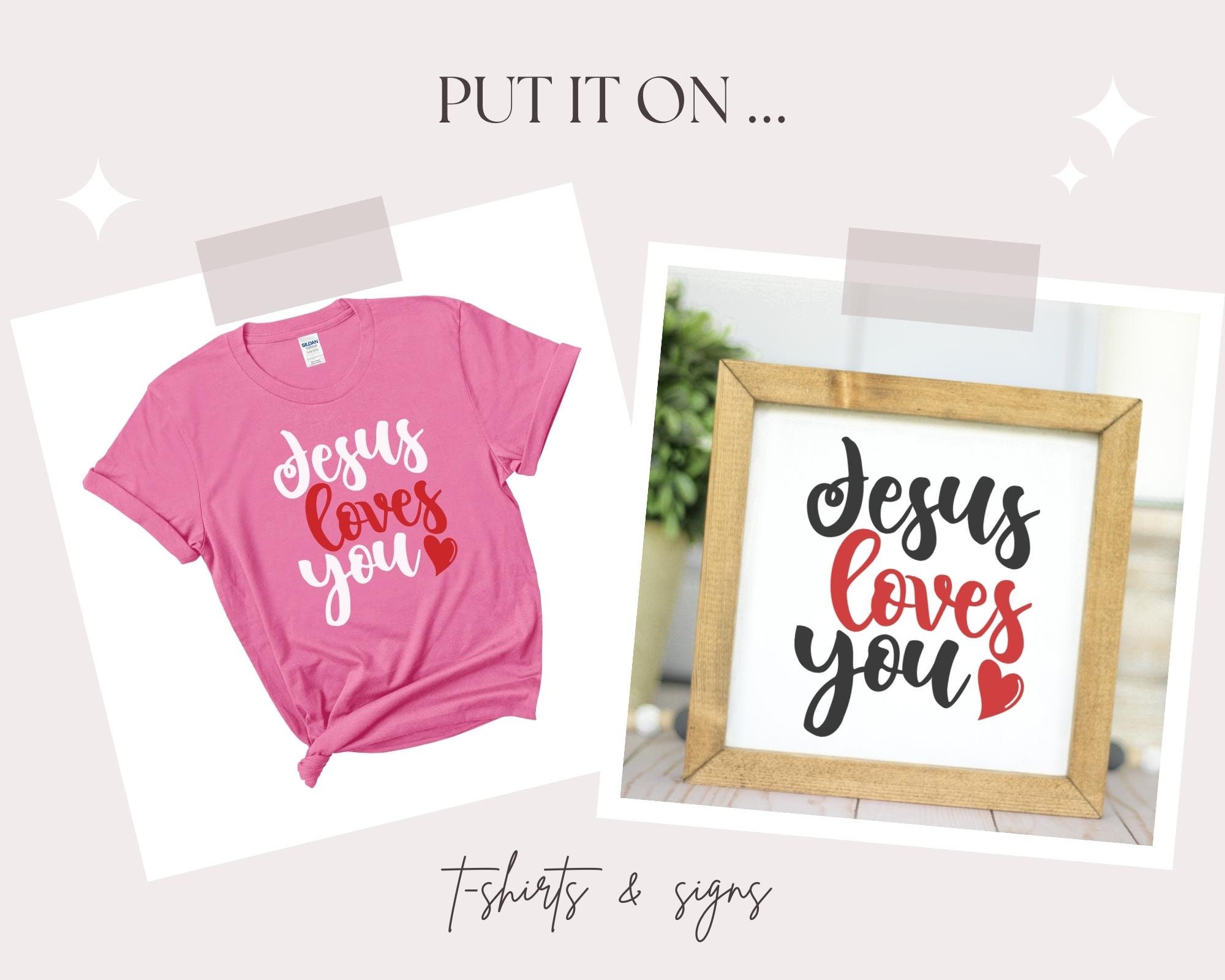 Jesus Loves You SVG Cut File Jesus SVG Love SVG Faith Svg Bible Svg ...