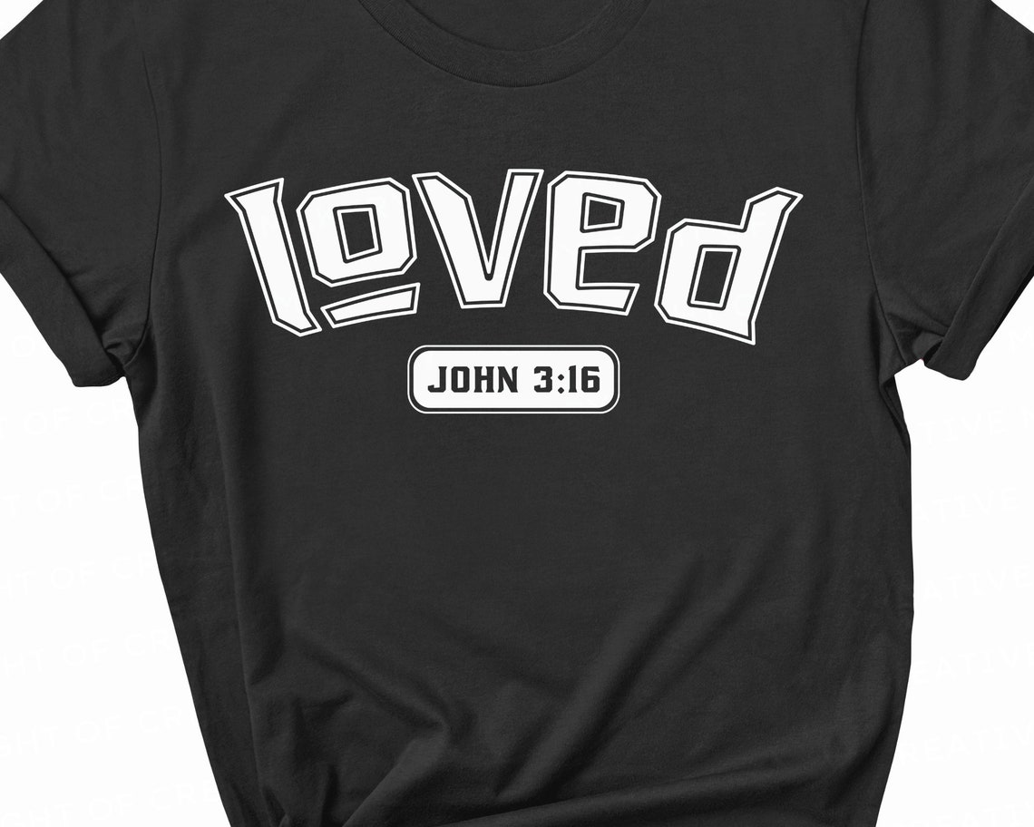 Loved John SVG PNG, Loved Bible Verse Svg, Loved Png, Cricut Cut File ...