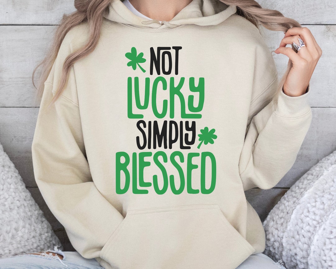Not Lucky Simply Blessed SVG, Not Lucky Just Blessed SVG,PNG, St ...