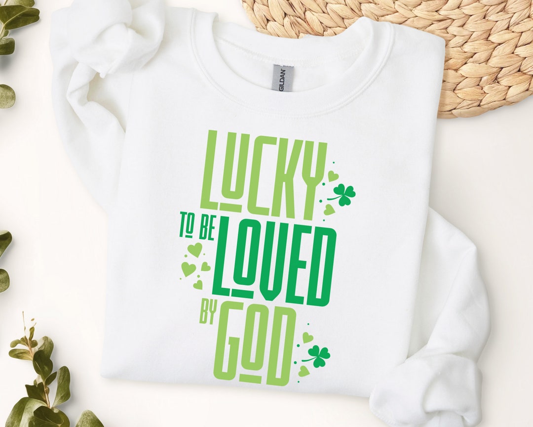 Lucky to Be Loved by God SVG, Shamrock PNG Sublimation Design, St ...