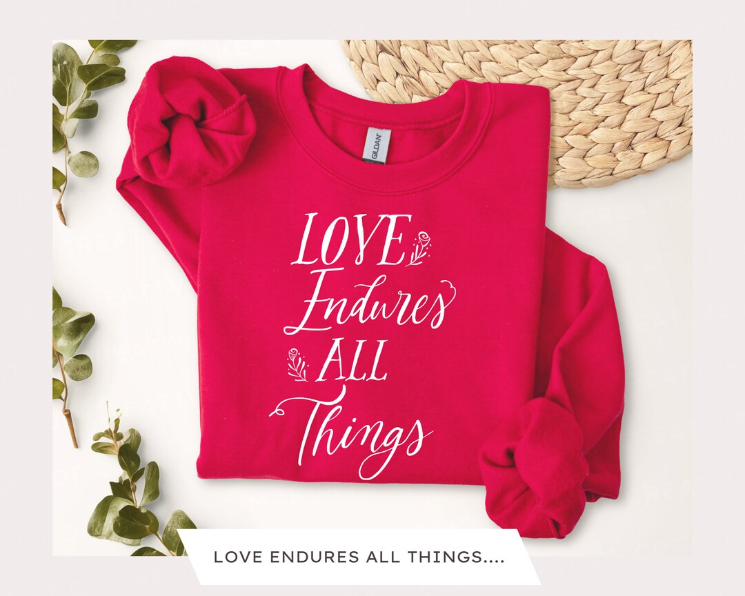 Love Endures All Things SVG | Christian SVG | Faith SVG | Cricut File ...