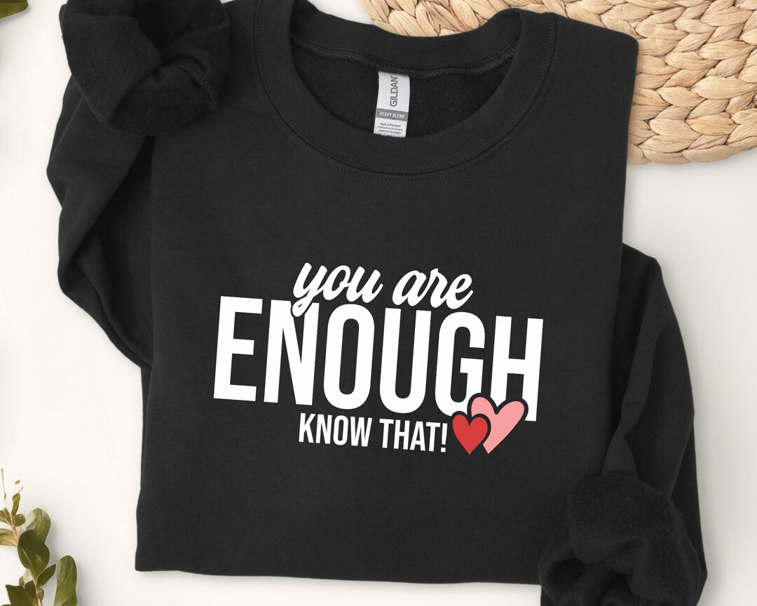 You Are Enough SVG, Tshirt Svg Png, Strong Svg, Positive Quote Svg ...