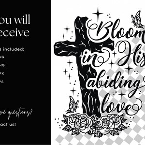 Bloom in His Abiding Love SVG, Christian Svg, Faith Svg, Digital Download, Tshirt Design, Cricut ...
