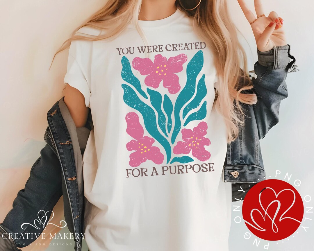 You Were Created for A Purpose PNG this is a Digital Download - Etsy