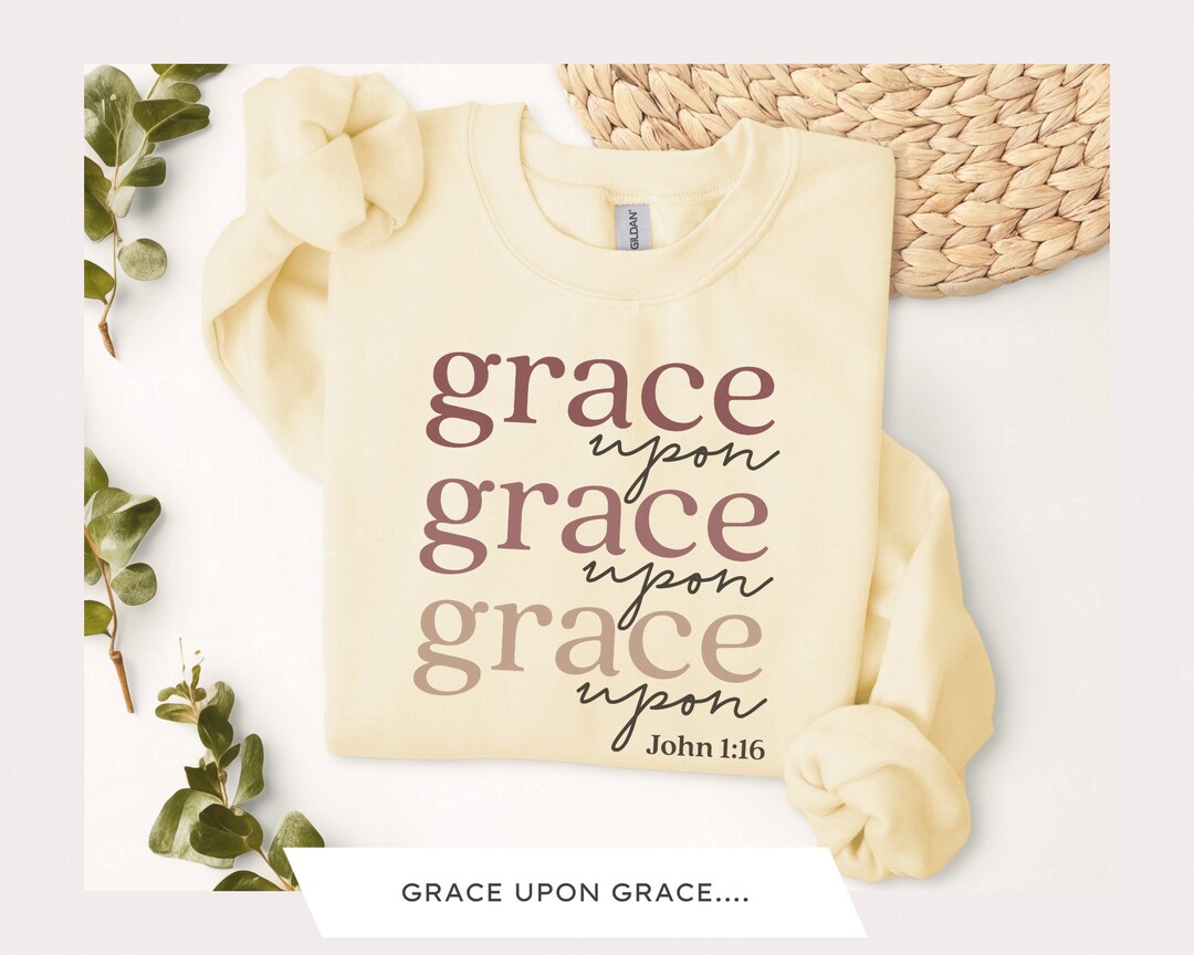 Grace Upon Grace John 1:16 SVG Cut File Grace SVG Christian SVG John ...