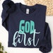 God First SVG, Faith Svg, Bible Svg, Christian Svg, God Svg, the Lord ...