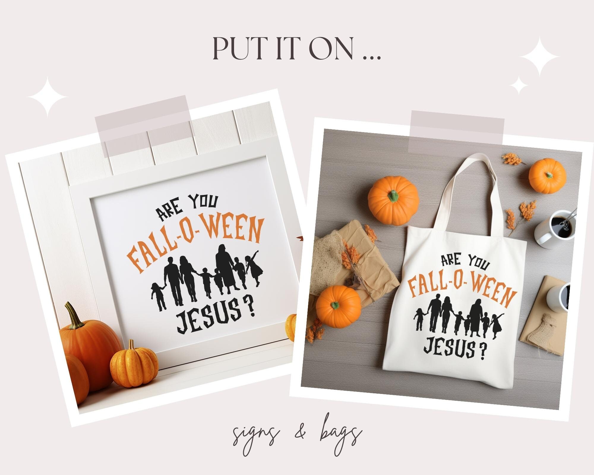 Are You Fall-o-ween Jesus SVG Christian Halloween SVG Halloween SVG ...