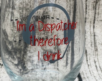 Dispatch Shot Glass Funny Dispatcher Gift 911 Dispatcher Gift Emergency ...