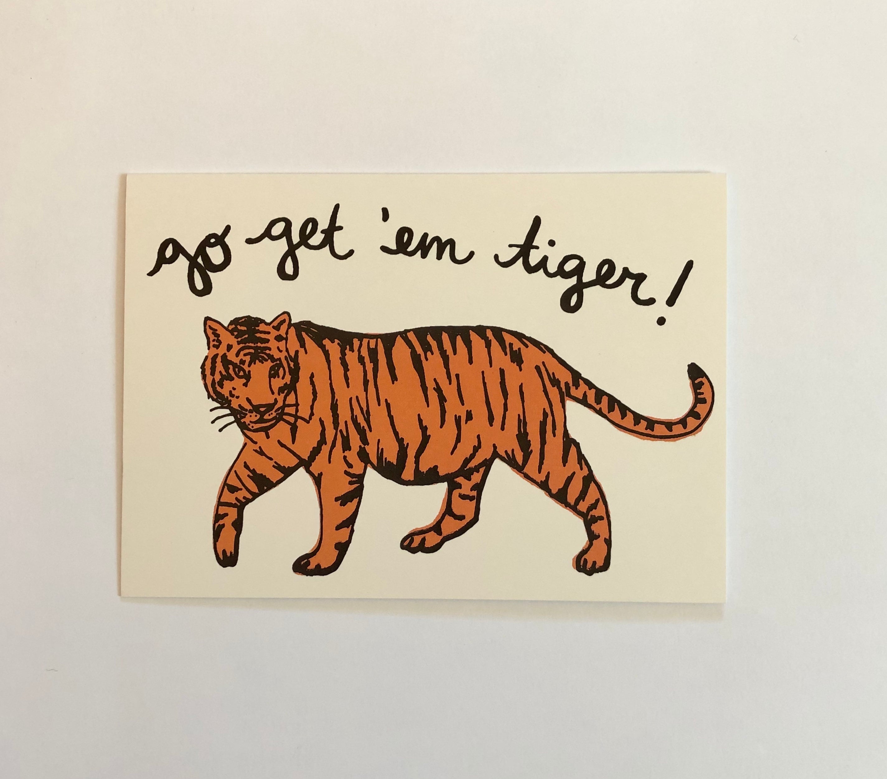 Go Get 'em Tiger, Encouragement/graduation Card - Etsy