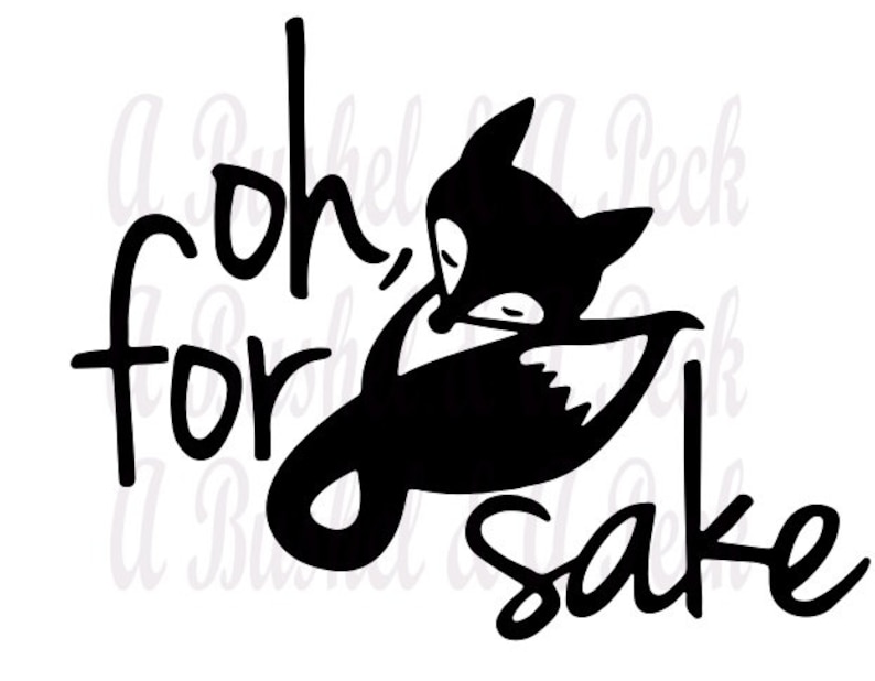 Oh for Fox Sake SVG | Etsy