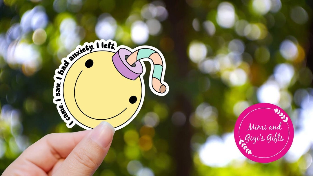 Silly Anxiety Sticker, Mental Health Sticker, Don't Trust Your Anxiety ...