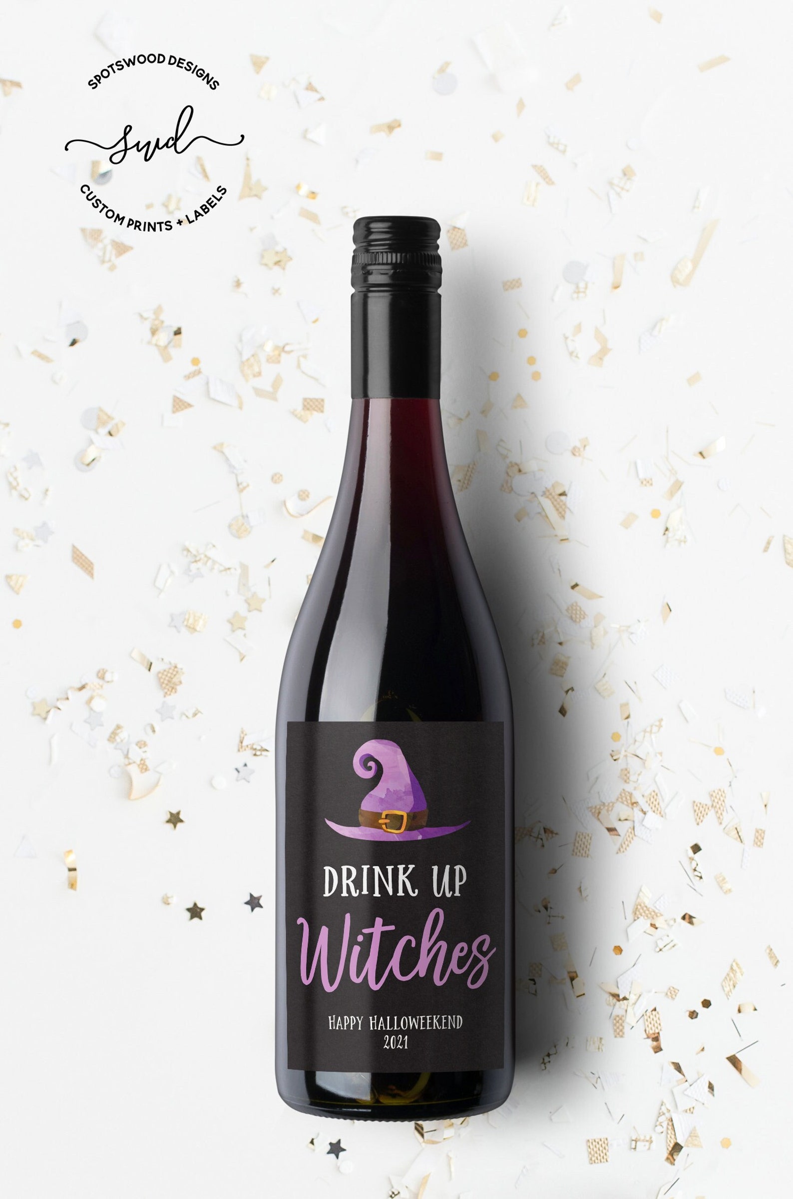 Drink up Witches Wine Label. Halloween Wine Label. Holiday Wine Label ...