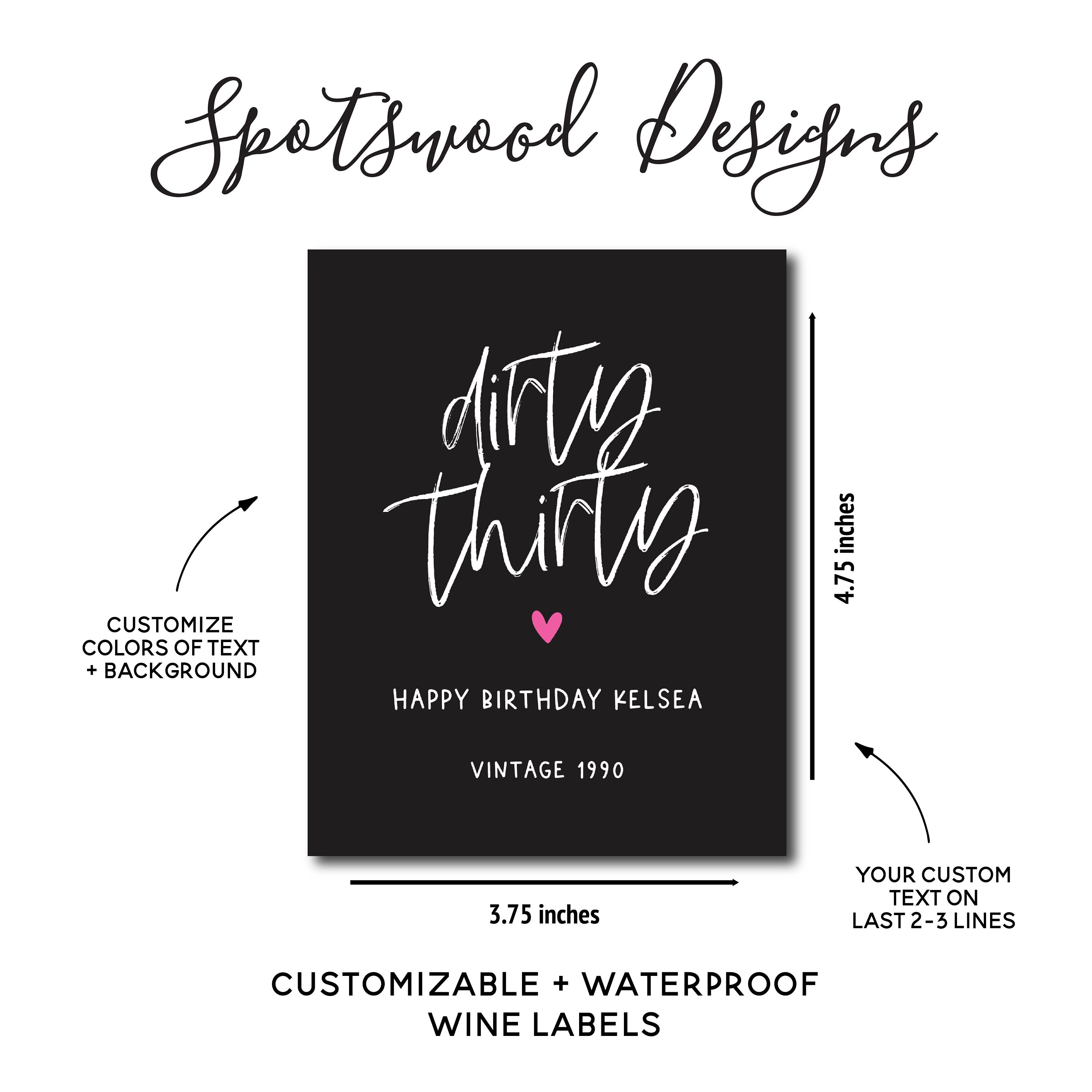 Dirty Thirty Custom Wine Label. Birthday Gift. Happy Birthday. - Etsy