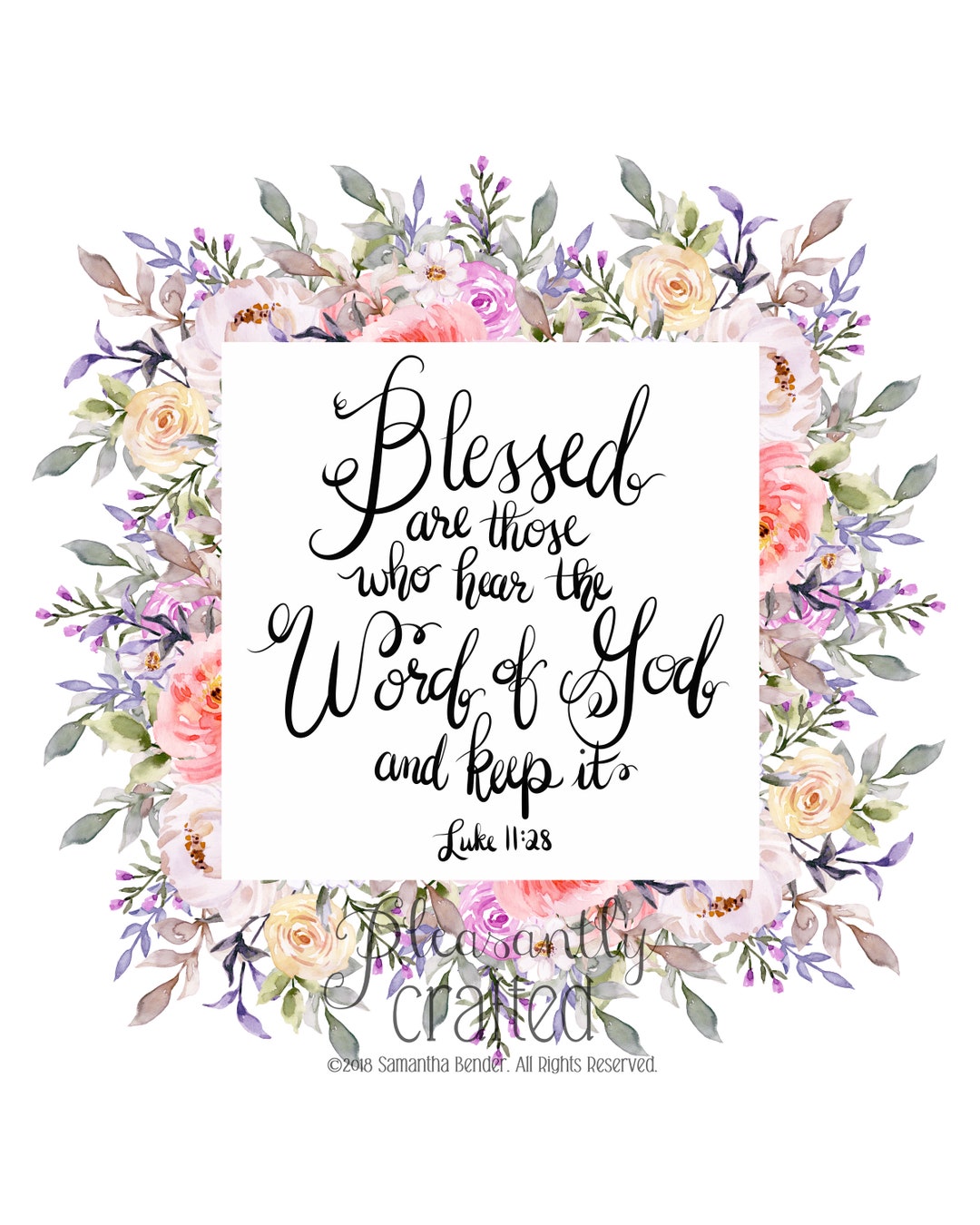 Luke 11:28 Blessed Are Those Who Hear the Word of God and Keep It PRINT ...