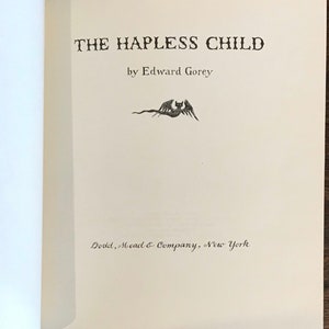 First Printing of 1980 Reprint of the Hapless Child by Edward Gorey ...