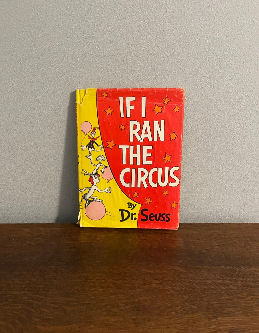 1958 Edition of If I Ran the Circus by Dr. Seuss- First Edition, Second ...