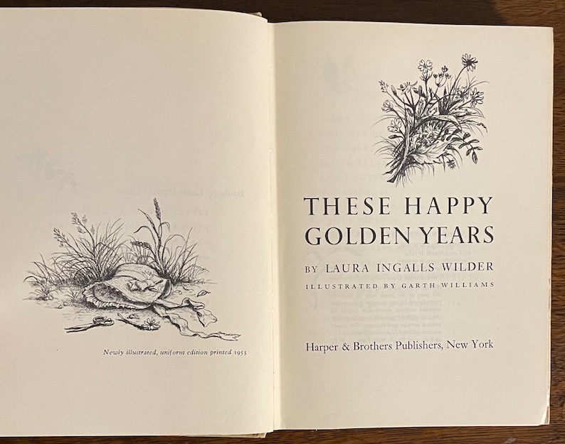 1953 Edition of These Happy Golden Years by Laura Ingalls Wilder ...