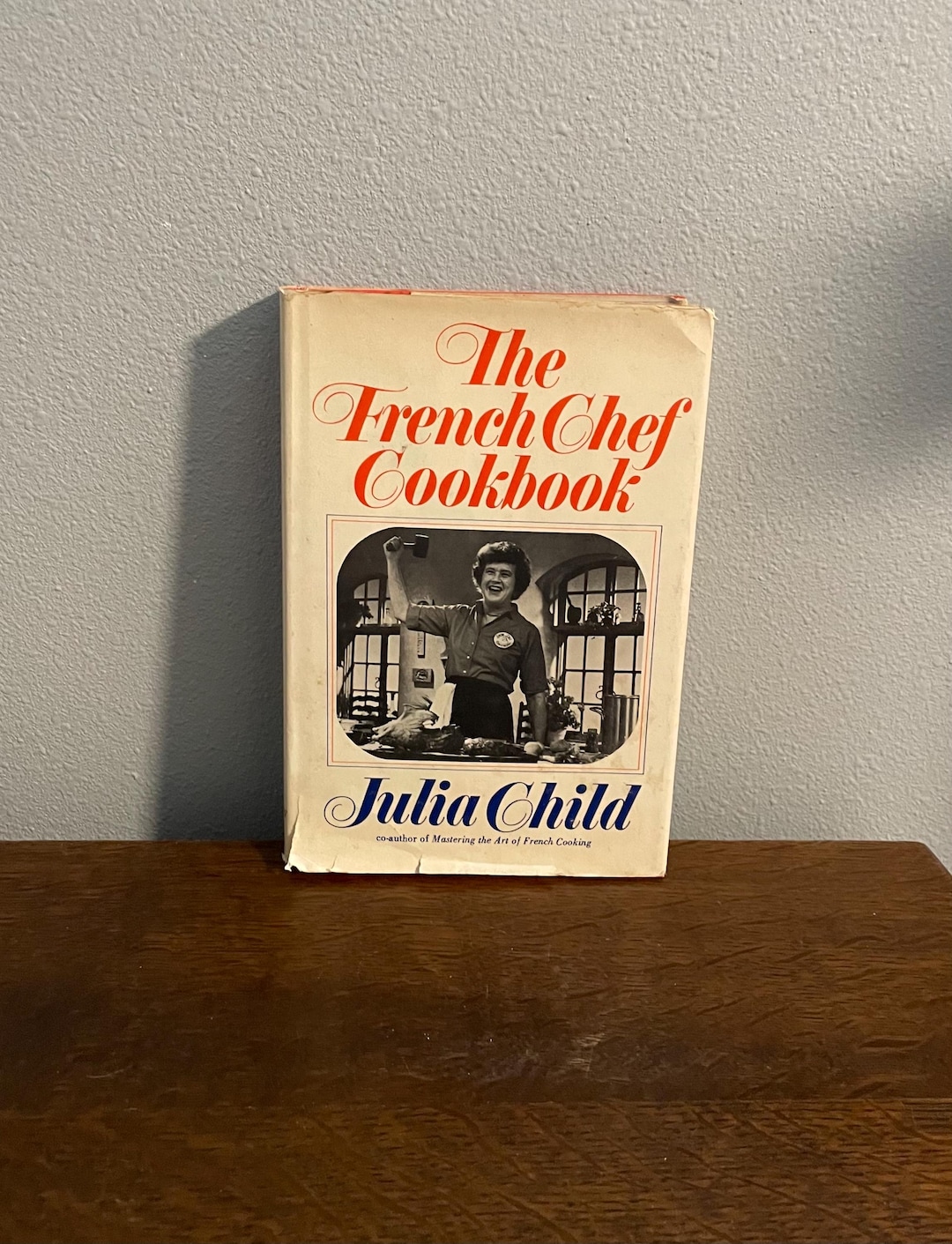 First Edition, Ninth Printing of the French Chef Cookbook by Julia ...