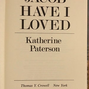 First Edition, Second Printing of Jacob Have I Loved by Katherine ...