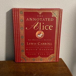 2000 Edition, Third Printing of the Annotated Alice: the Definitive Edition by Lewis Carroll ...