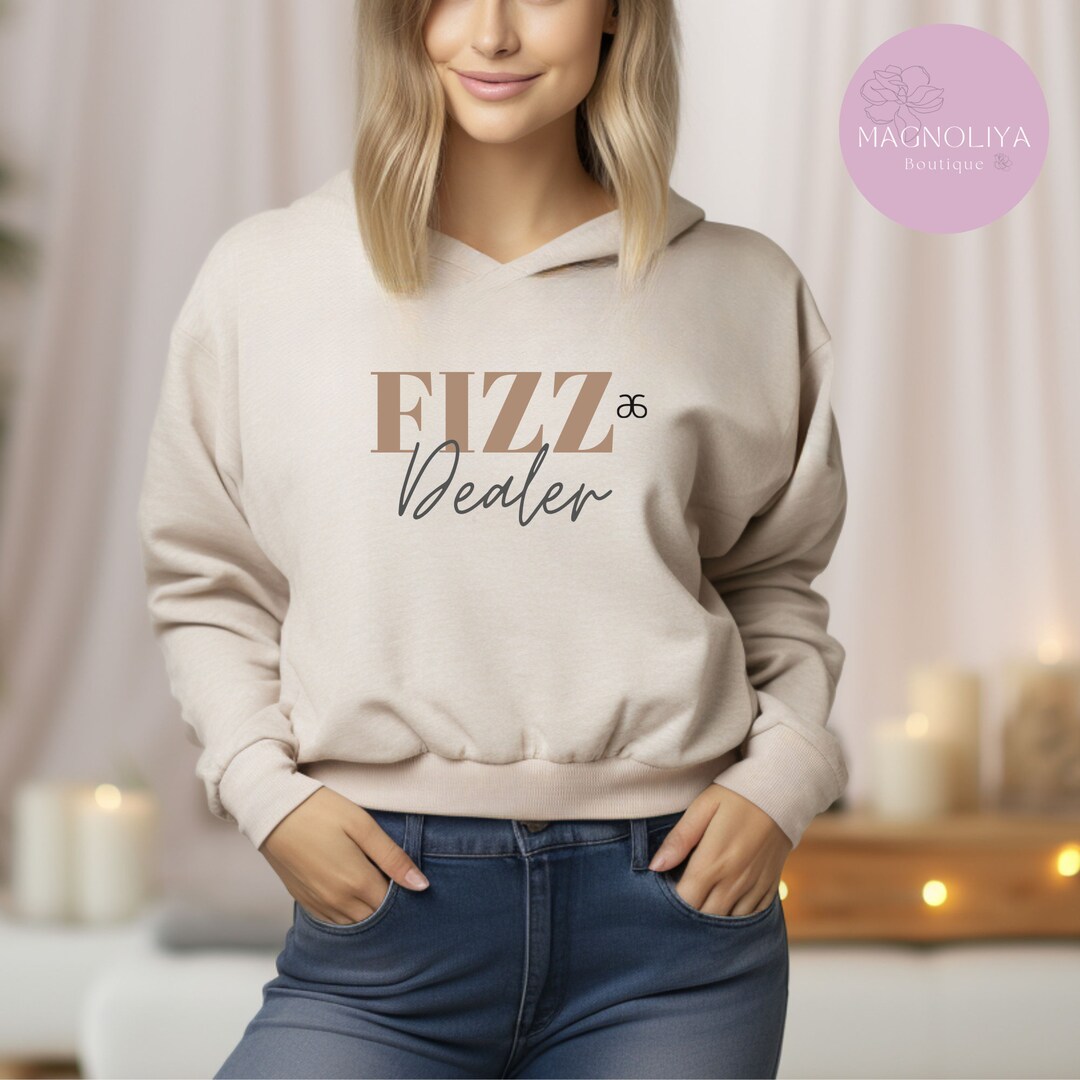 Fizz Dealer Sweatshirt, Arbonne Hoodie, Fizz Dealer Sweater, Fizz ...