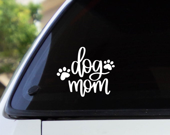Dog Mom Car Decal, Dog Mom Car Sticker, Bumper Sticker, Dog Mom Paw ...