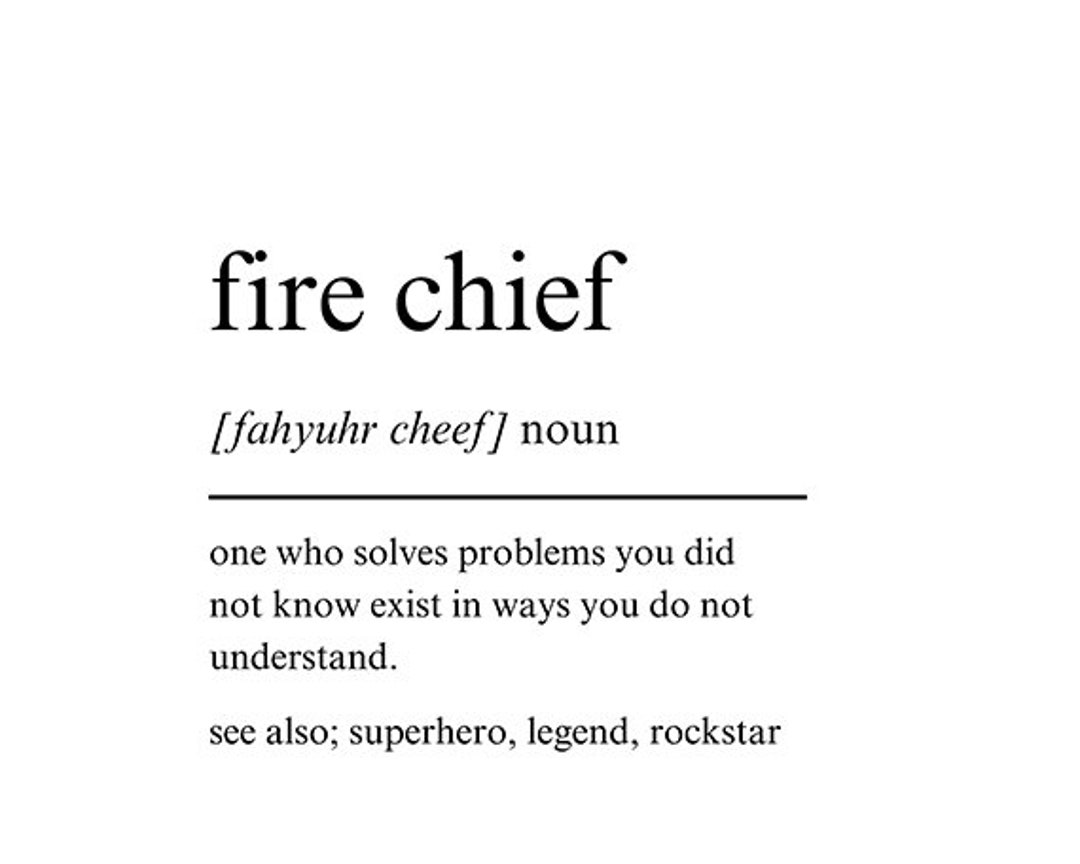 Fire Chief Svg, Fire Chief Png, Funny Fire Chief Definition, Fire Chief ...