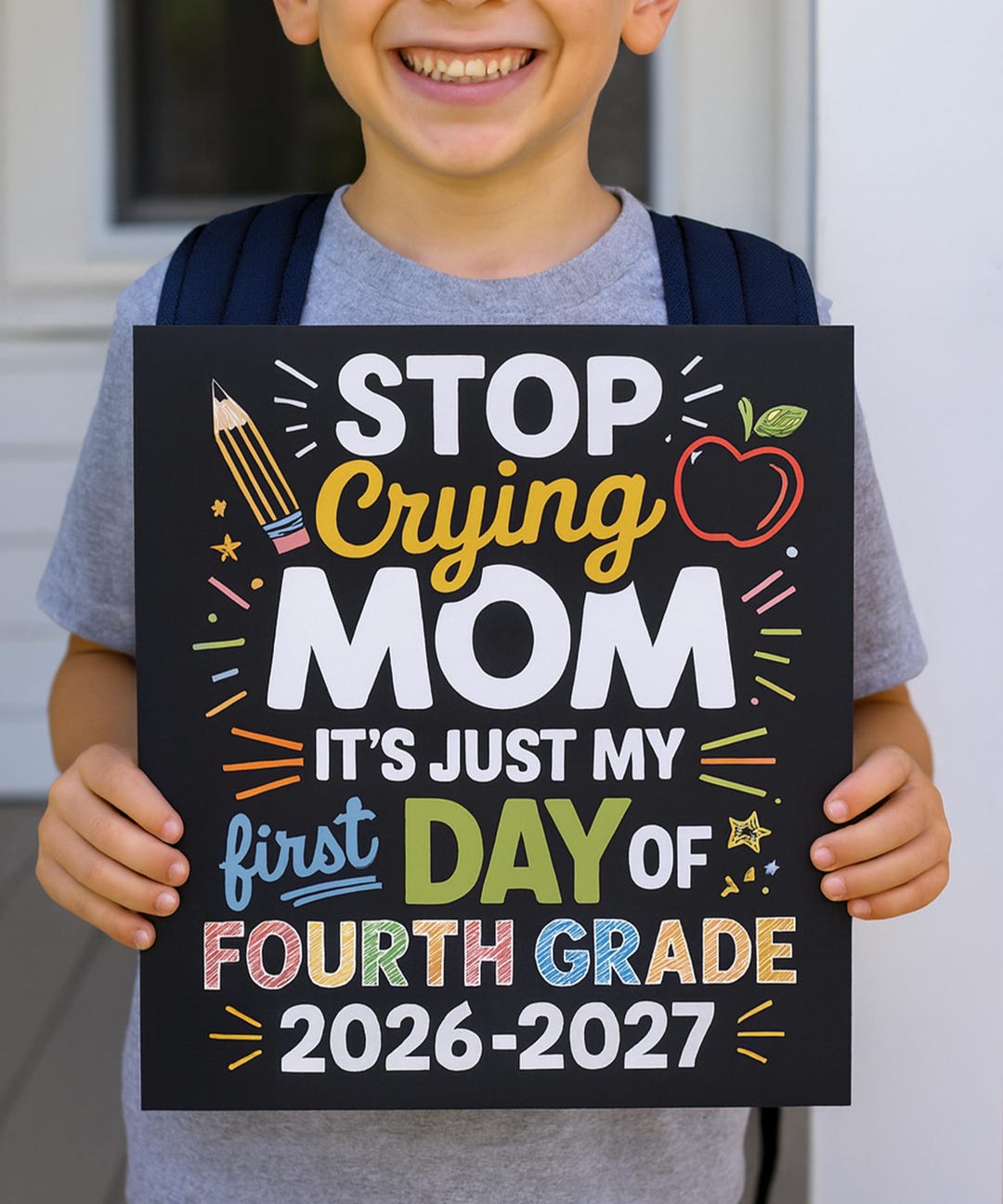 First Day of Fourth Grade 2026 - 2027 Chalkboard Sign – Stop Crying Mom ...