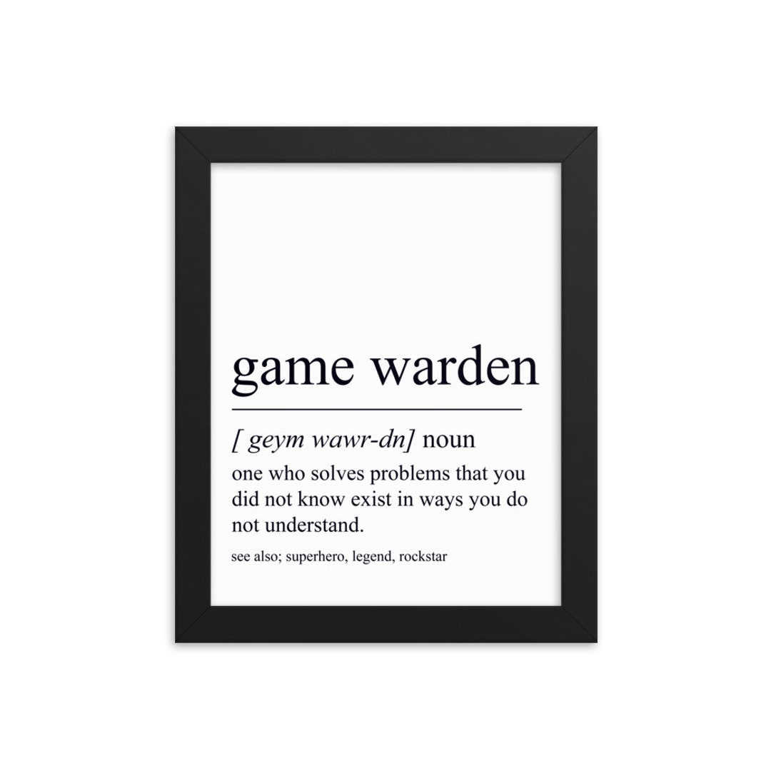 Game Warden Gift, Game Warden Wall Art, Gifts for Game Warden, Game ...