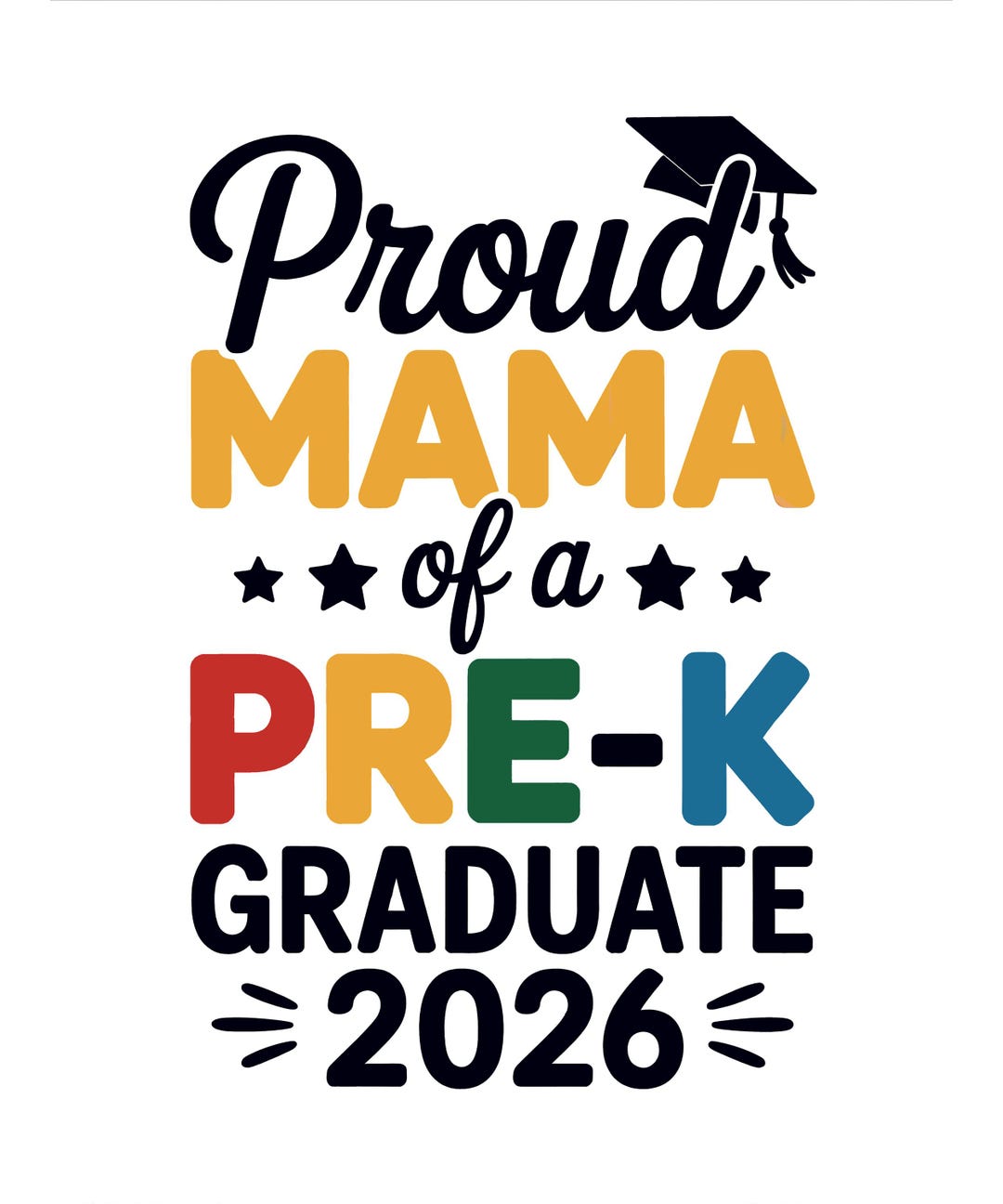 Proud Mama of a Pre-k Graduate 2026 PNG – Cute Preschool Graduation ...