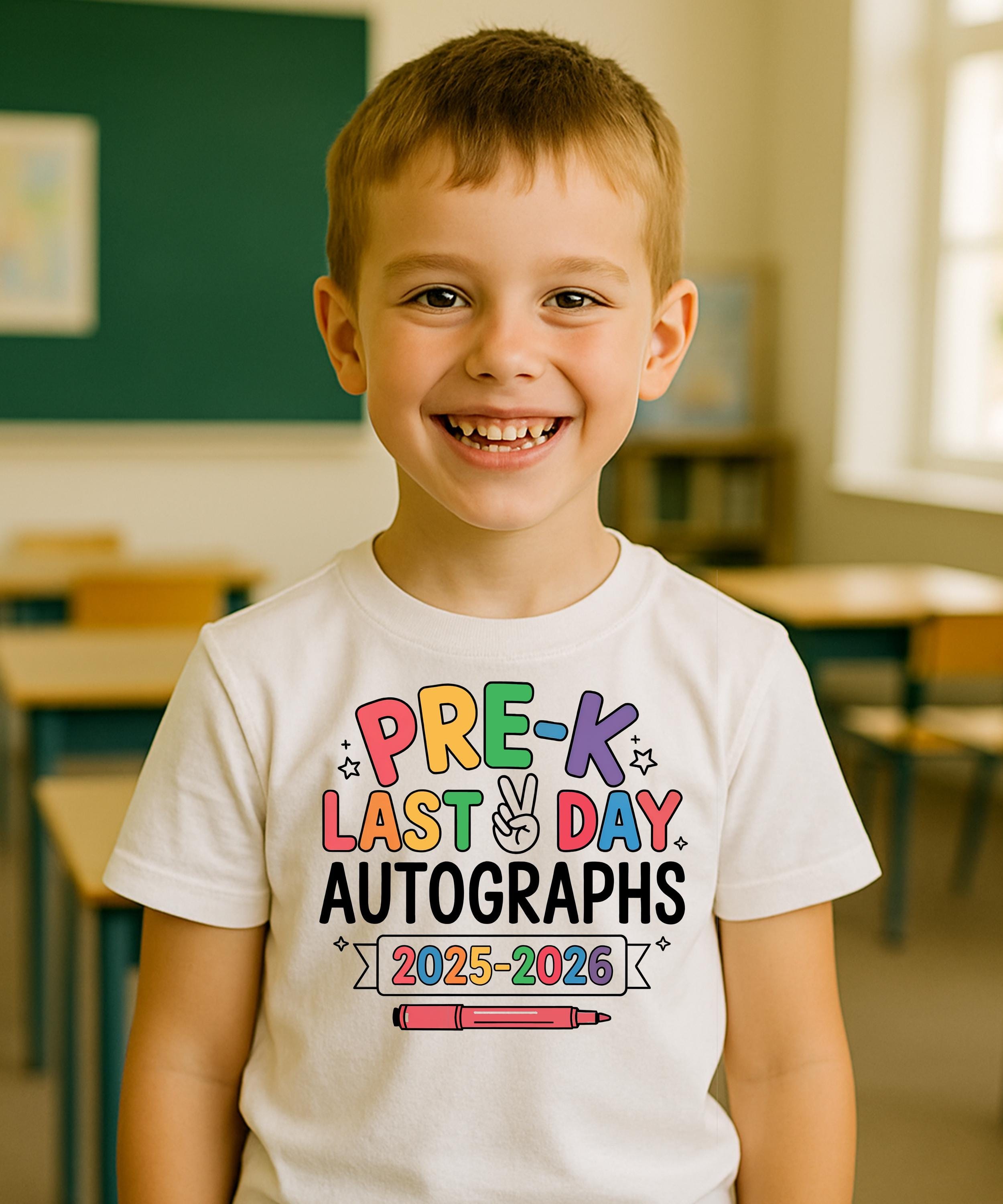 Last Day of Pre-k 2025-2026 PNG | Autograph Shirt Sublimation Design ...