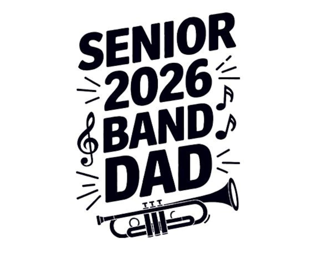 Senior Band Dad 2026 Png, Band Dad Png File, Band Papa Png, Band Dad ...