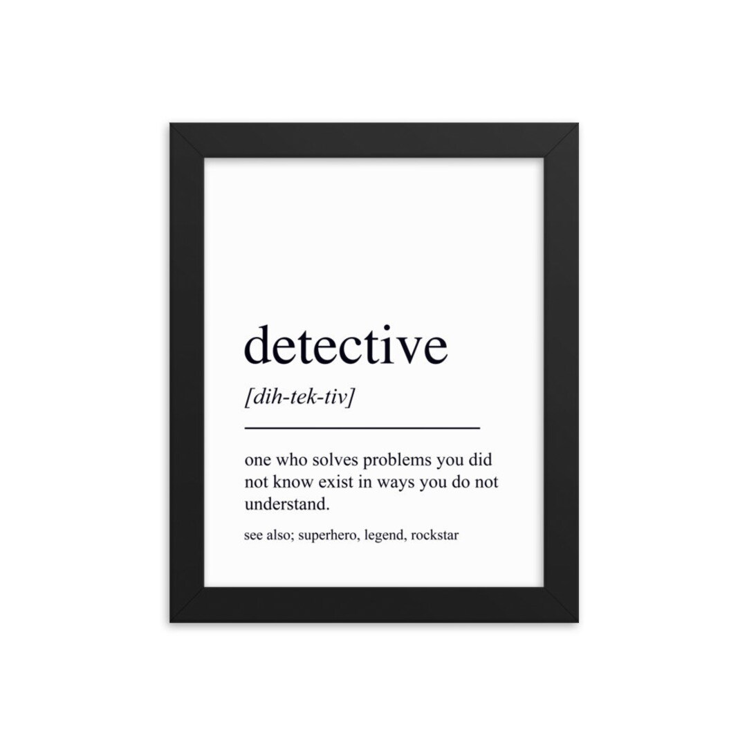 Detective Gift, Detective Wall Art, Gifts for Detective, Detective ...