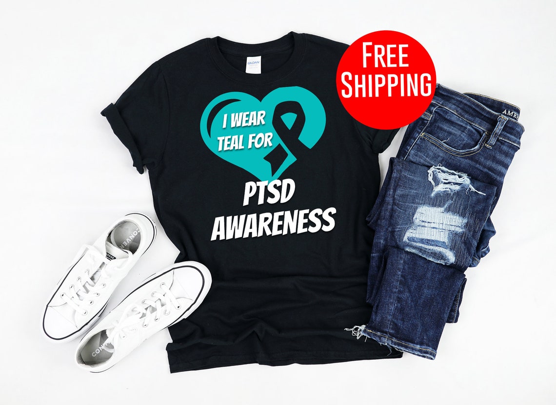 Ptsd Shirt I Wear Teal for Ptsd Awareness - Etsy