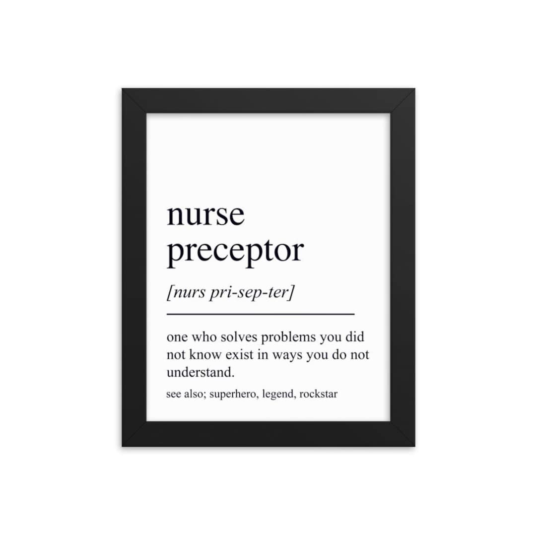 Nurse Preceptor Gift Funny, Nurse Preceptor Wall Art, Gift for Nurse ...