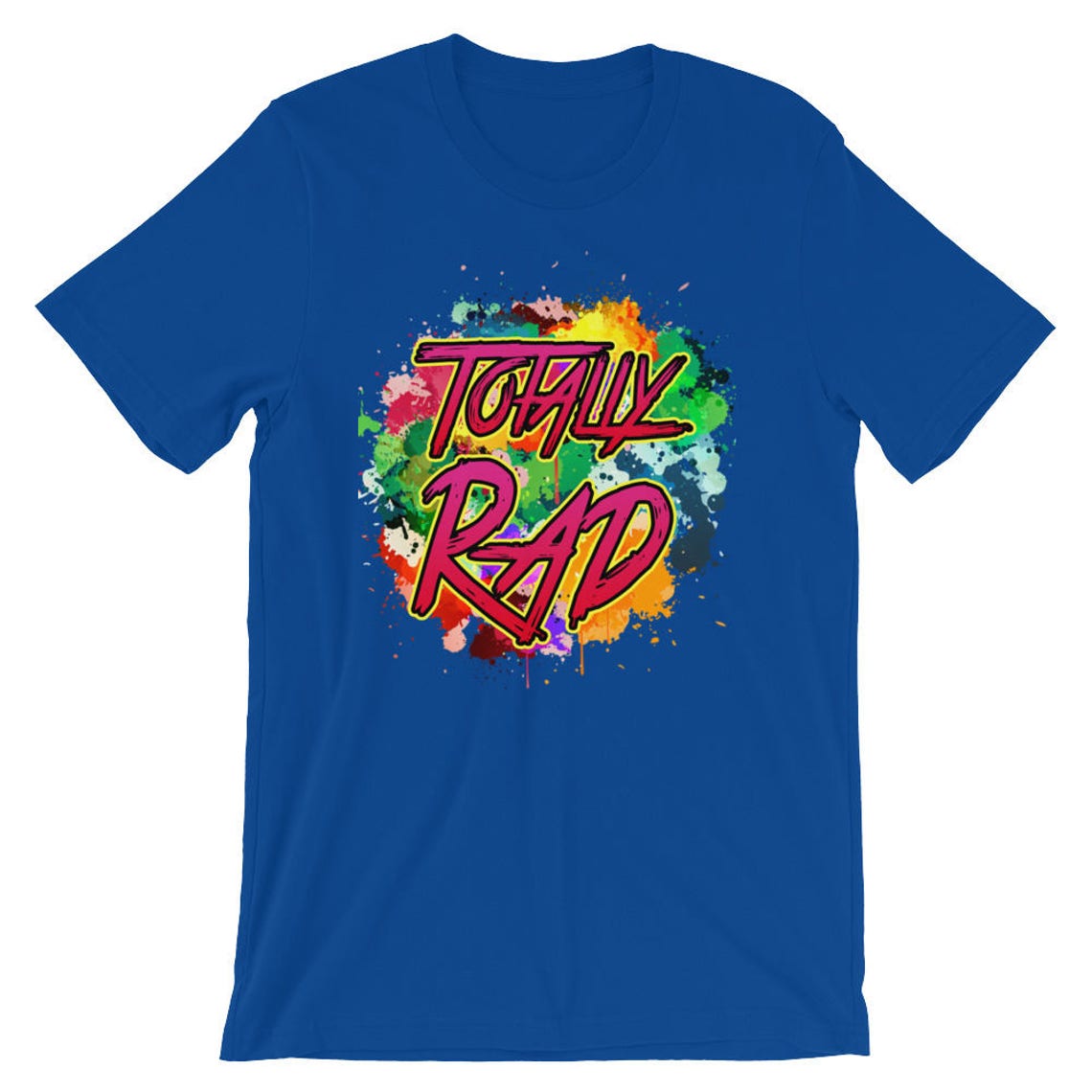 Totally 80s Totally 80's Rad Shirt Rad Shirts Rad | Etsy
