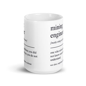 Mining Engineer Gift, Mining Engineer Mug, Gift for Mining Engineer ...