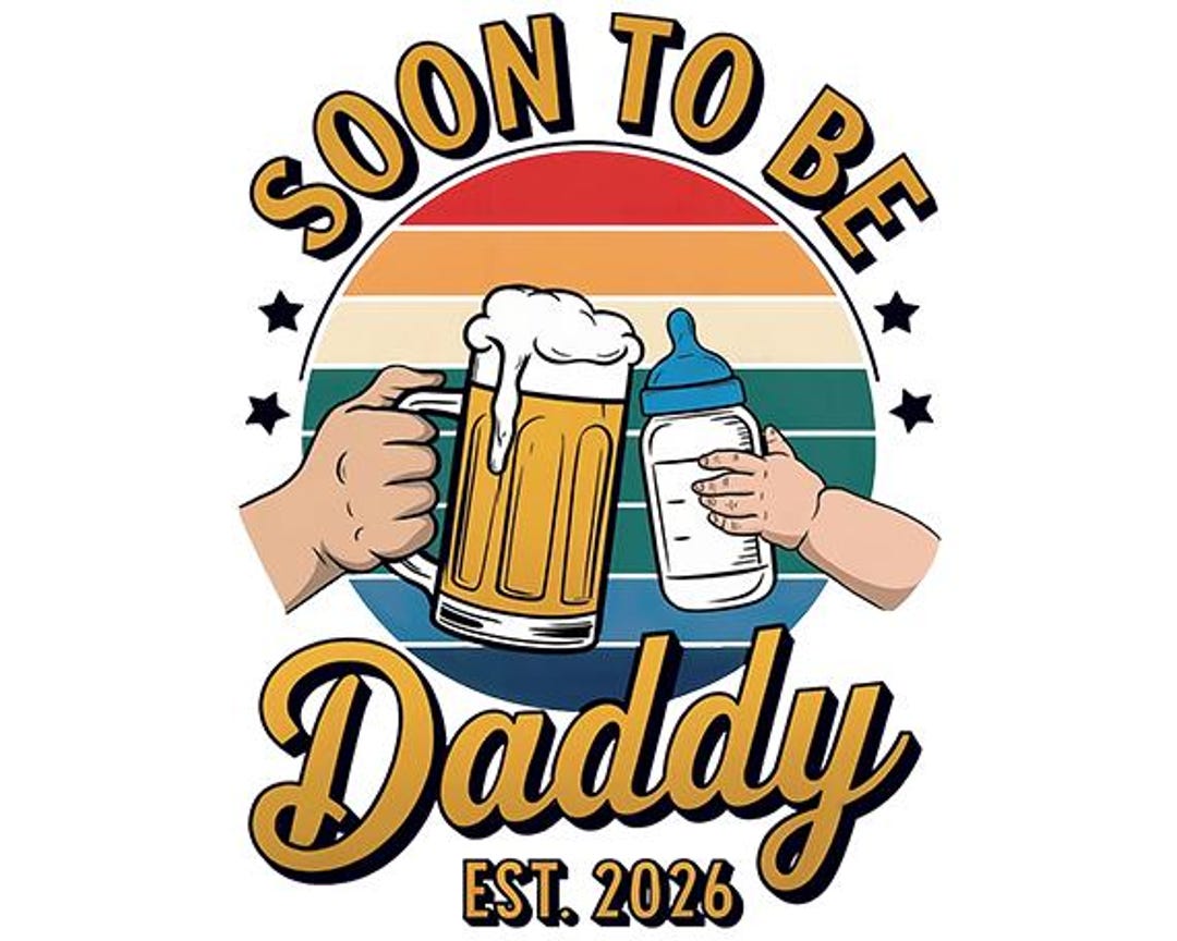 Soon to Be Dad Est. 2026 Png, Promoted to Dad Png, New Dad Png, New Dad ...
