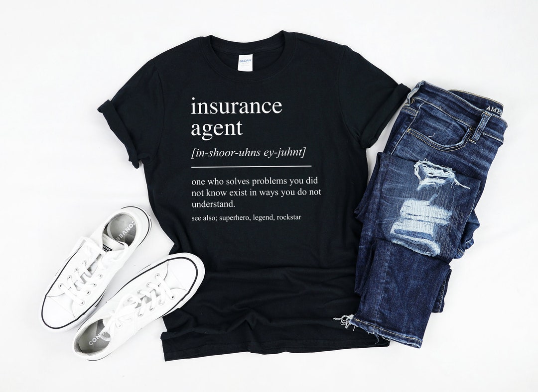 Insurance Agent Gift, Insurance Agent Shirt, Insurance Agent Tshirt ...