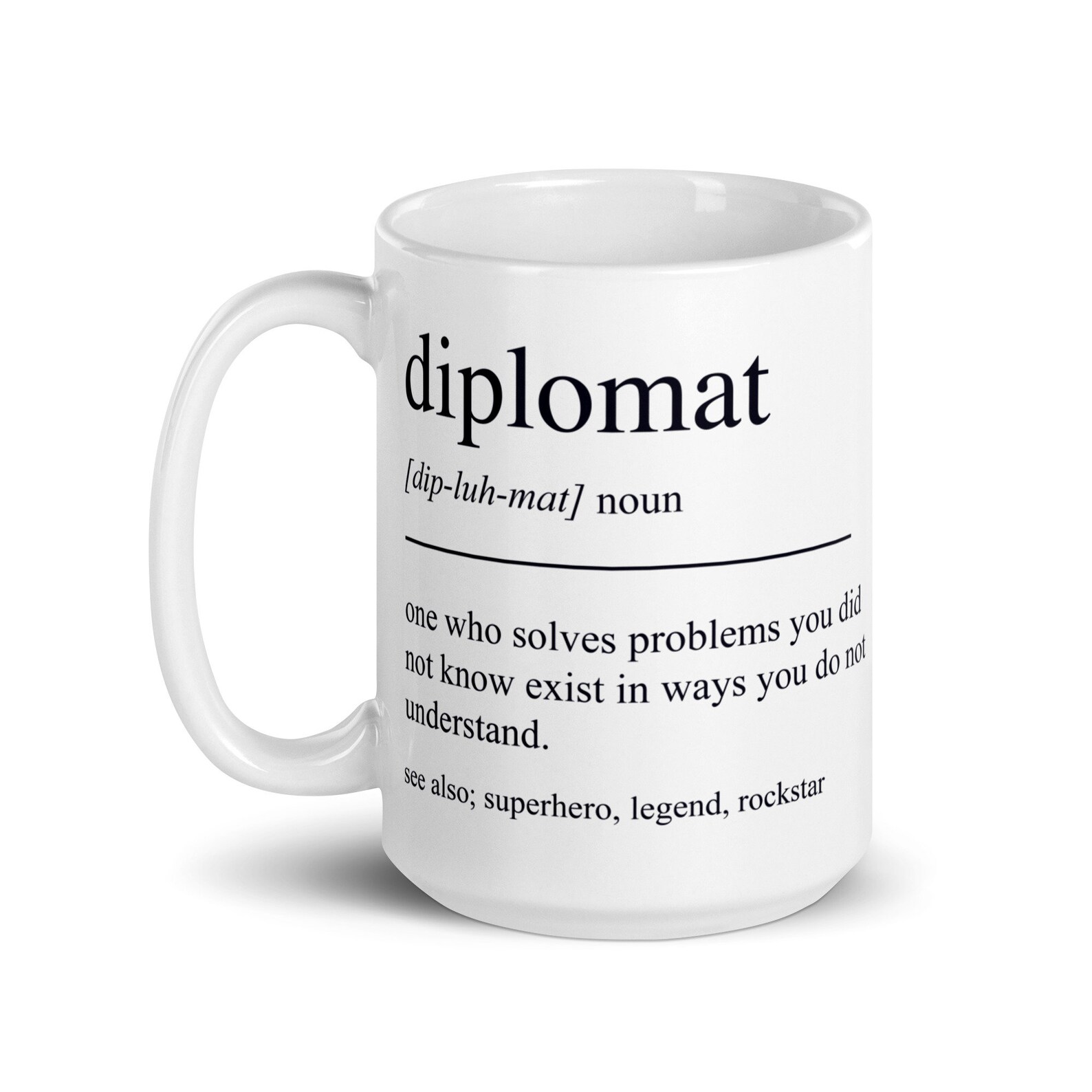 Diplomat Gift, Funny Diplomat Mug, Gifts for Diplomat, Diplomat ...