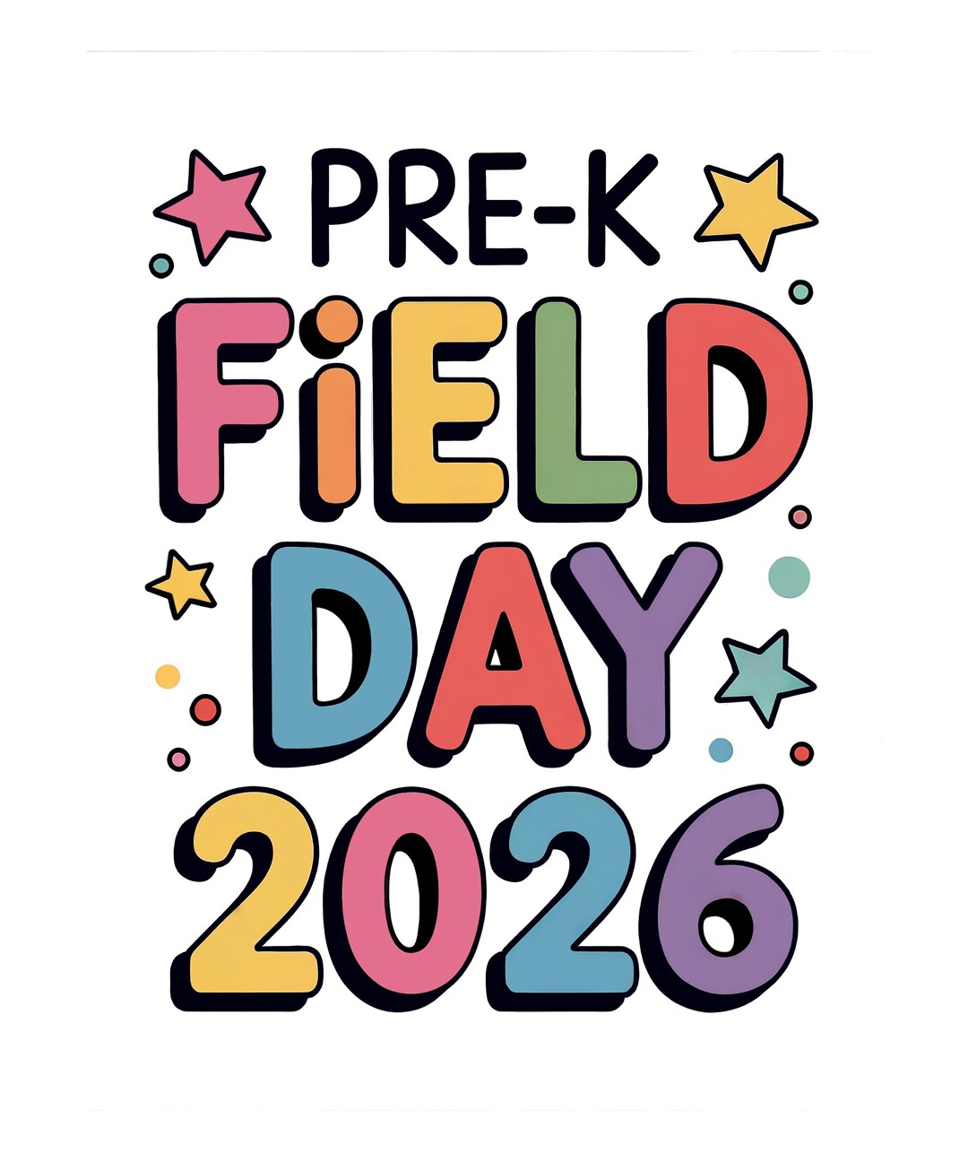 Pre-k Field Day 2026 PNG – Colorful Sublimation Design for Preschool ...