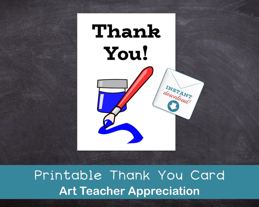 PRINTABLE DOWNLOAD, School Art Teacher, Thank You Card, Teacher ...