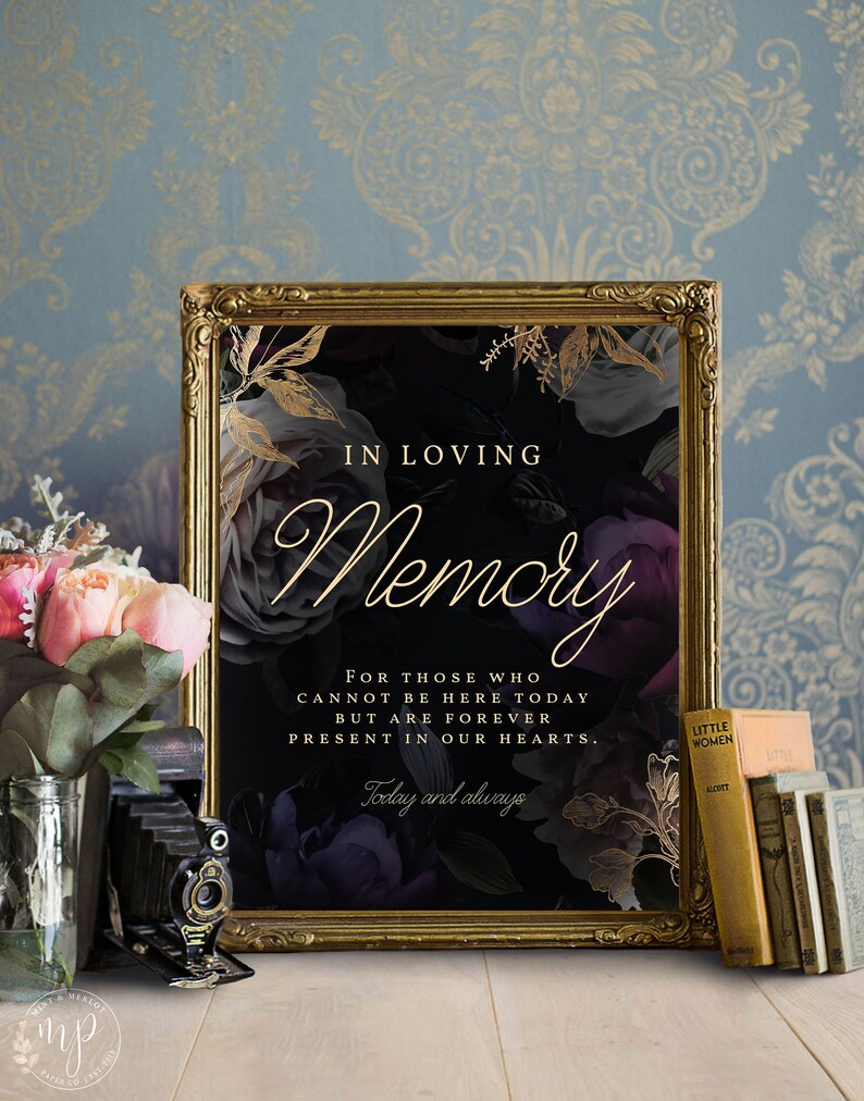 In Loving Memory Wedding Sign Printable Moody Botanical - Etsy