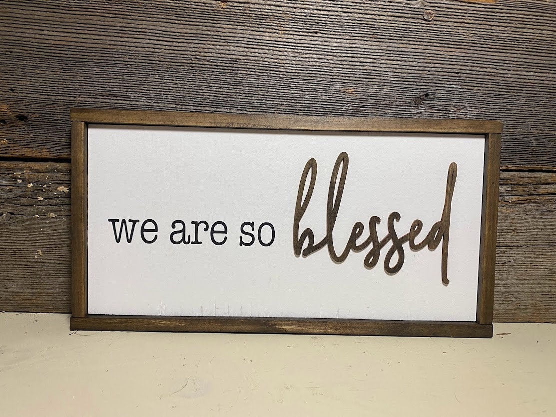 We Are so Blessed Sign - Etsy