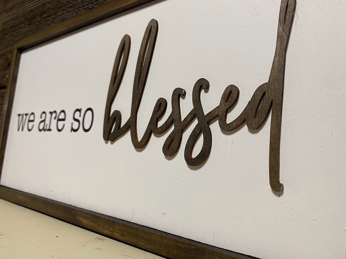 We Are so Blessed Sign - Etsy