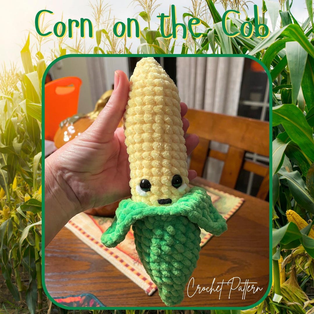 Crochet Corn on the Cob Pattern: Amigurumi Food Plushie (PDF Pattern ...
