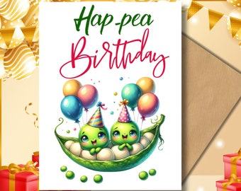 PRINTABLE Ha-pea Birthday Happy Birthday Digital Birthday Card Peas in ...