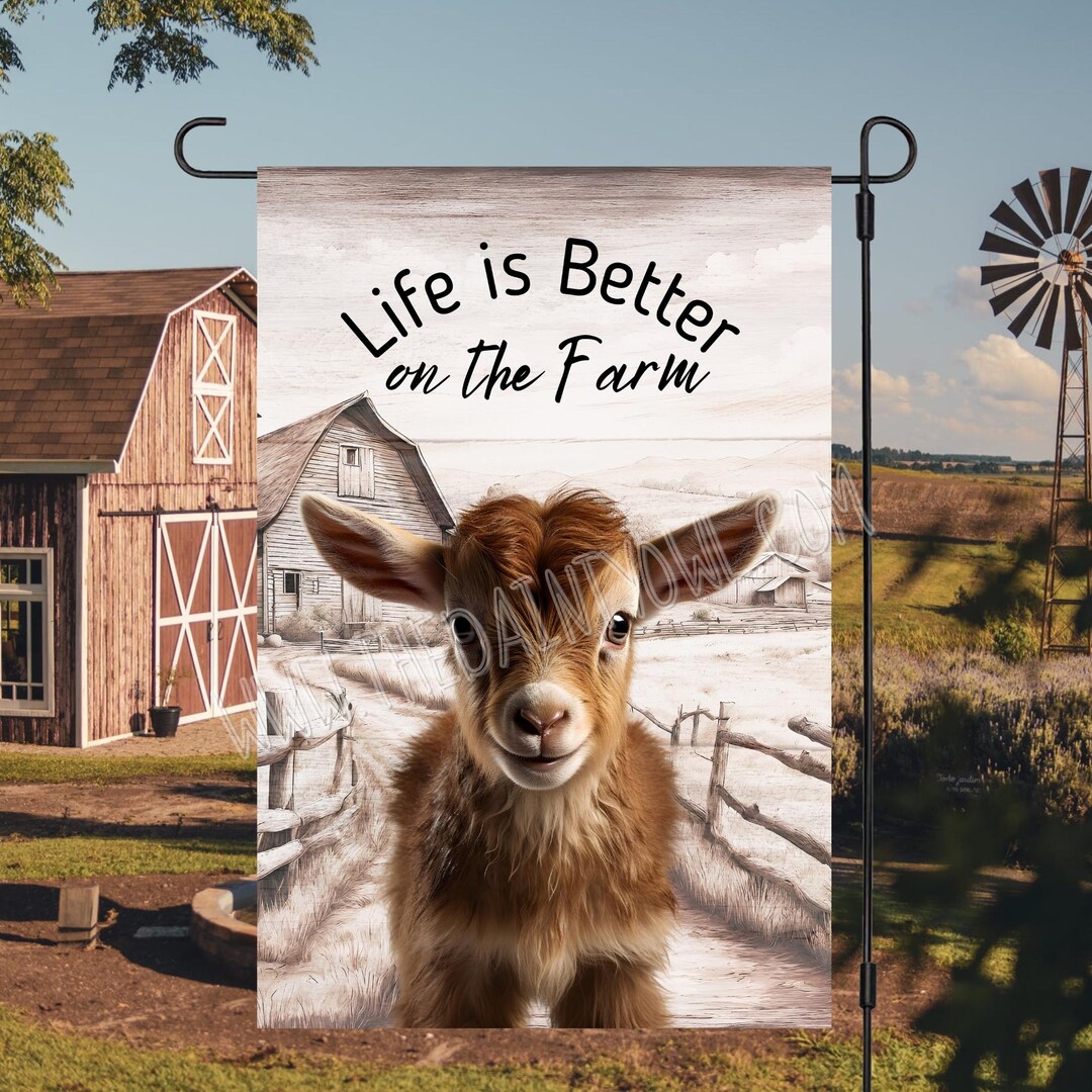Goat Flag, 13x19 Garden Flag Sublimation Design, Life is Better on the ...