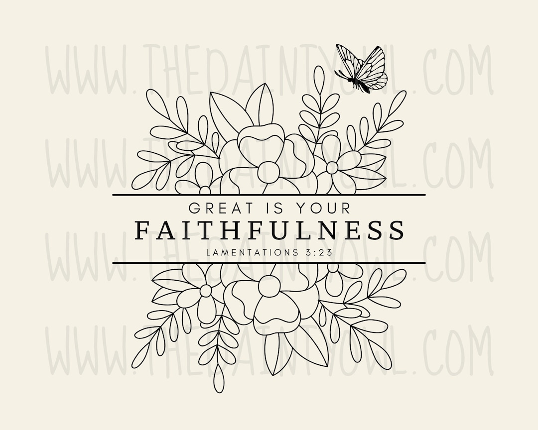 Great is Your Faithfulness PNG SVG Lamentation 3:23 Printable Bible ...